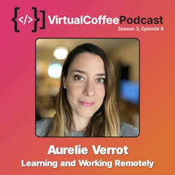 Aurelie Verrot - Learning and Working Remotely