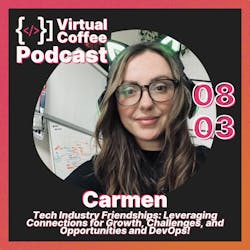Carmen - Tech Industry Friendships: Leveraging Connections for Growth, Challenges, and ...