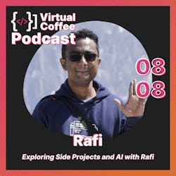 Rafi - Exploring Side Projects and AI